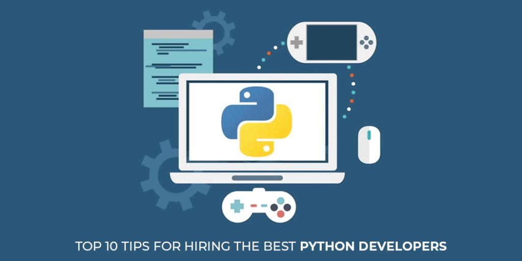Top 10 Tips for Hiring the Best Python Developers - Publish your ideas